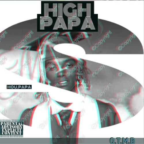 HIGH PAPA Songs Download - Free Online Songs @ JioSaavn