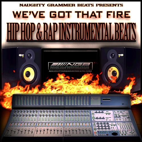 We've Got That Fire (Hip Hop & Rap Instrumental Beats) Songs Download ...