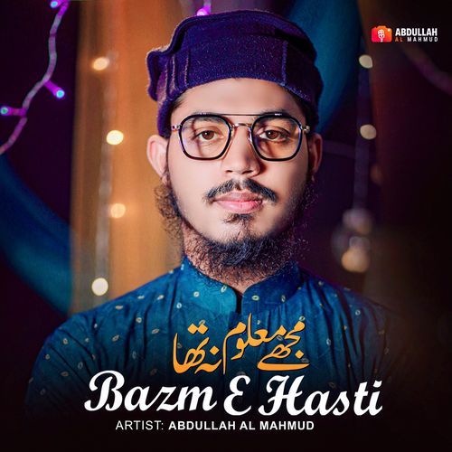 Bazm E Hasti - Song Download from Bazm E Hasti @ JioSaavn