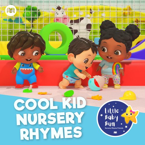 Cool Kid Nursery Rhymes Songs Download - Free Online Songs @ JioSaavn