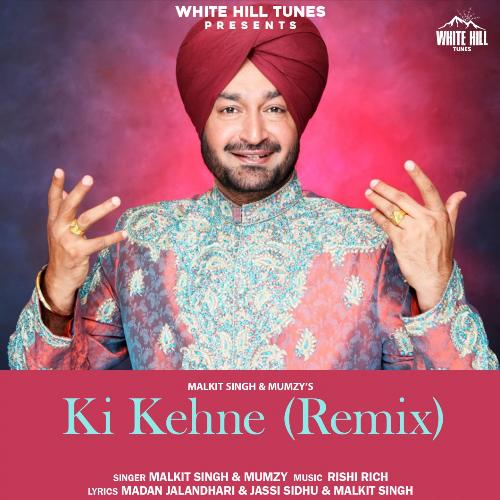 Ki Kehne (Remix Version) Songs Download - Free Online Songs @ JioSaavn