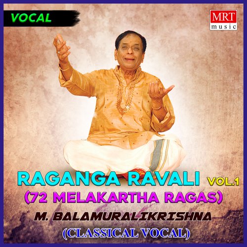 Raganga Ravali Vol.1 (72 Melakartha Ragas) Songs Download - Free Online ...