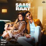 Saari Saari Raat - Song Download from Saari Saari Raat @ JioSaavn