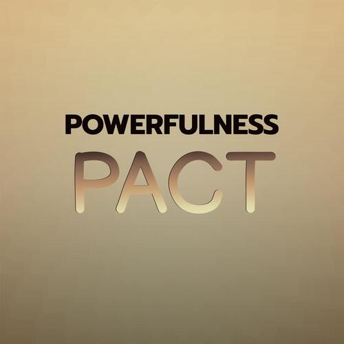 Longtime Institute - Song Download from Powerfulness Pact @ JioSaavn