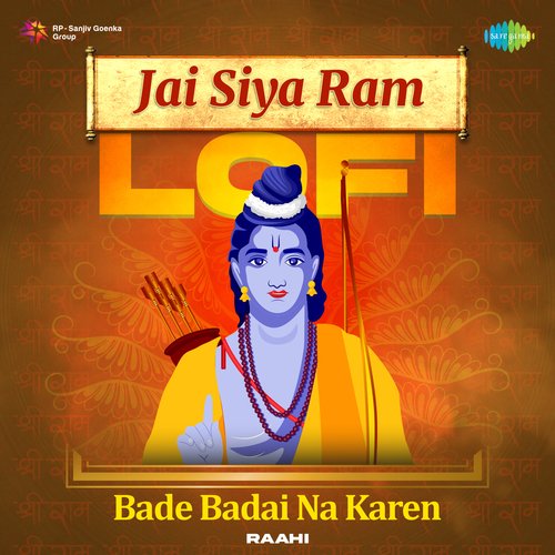 Jai Siya Ram Lofi - Bade Badai Na Karen Songs Download - Free Online Songs @ JioSaavn