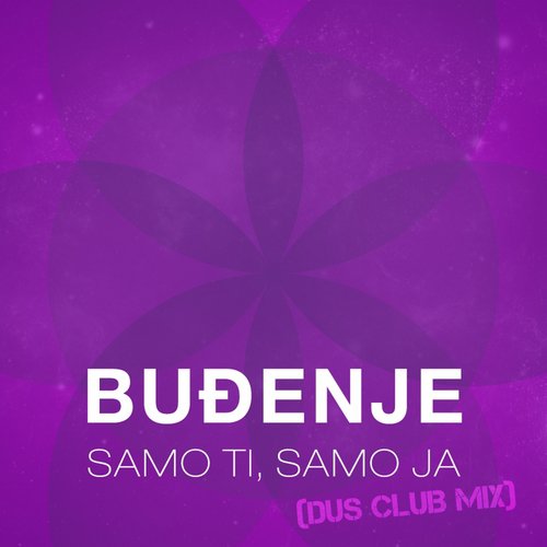 Samo Ti, Samo Ja (Dus Club Mix) Songs Download - Free Online Songs ...