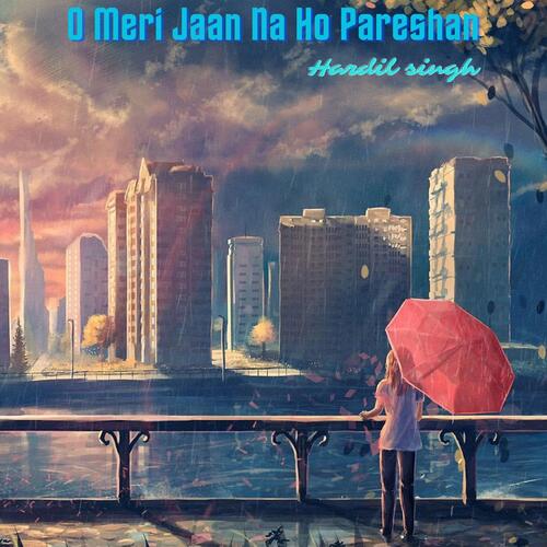 O Meri Jaan Na Ho Pareshan (Lofi Mix) Songs Download - Free Online ...