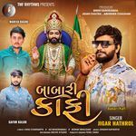Babari Kafi - Song Download from Babari Kafi @ JioSaavn