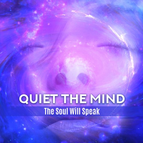 Sleep Well - Song Download from Quiet the Mind (The Soul Will Speak ...