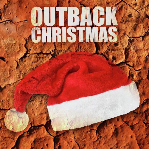 Outback Christmas Songs Download - Free Online Songs @ JioSaavn