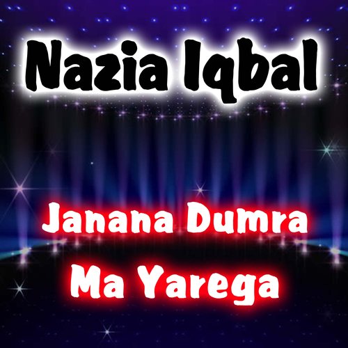 Janana Dumra Ma Yarega Songs Download - Free Online Songs @ JioSaavn