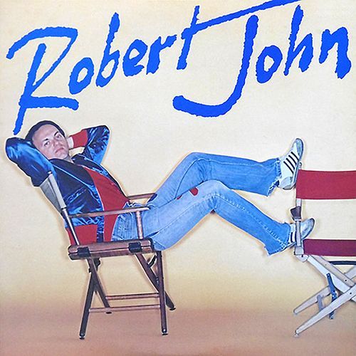 Robert John Songs Download - Free Online Songs @ JioSaavn