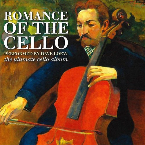 Romance Of The Cello (The Ultimate Cello Album) Songs Download - Free ...