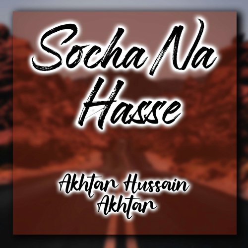 Socha Na Hasse Songs Download - Free Online Songs @ JioSaavn
