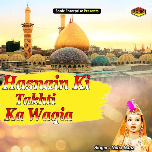 Hasnain Ki Takhti Ka Waqia (Islamic) - Song Download from Hasnain Ki ...