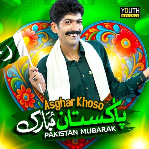Pakistan Mubarak Songs Download - Free Online Songs @ JioSaavn