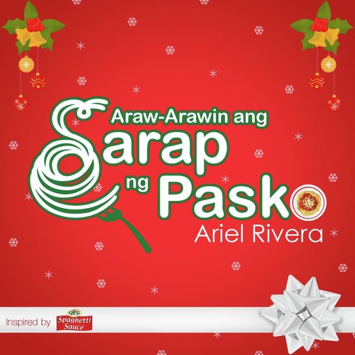 Araw-Arawin Ang Sarap Ng Pasko (From UFC Spaghetti) Songs Download ...