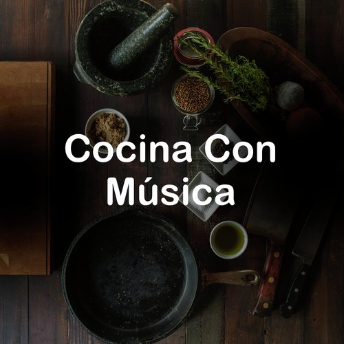 Poco A Poco - Song Download from Cocina Con Música @ JioSaavn