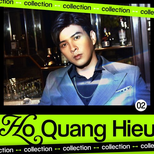 Collection Of Hồ Quang Hiếu #2 Songs Download - Free Online Songs @ JioSaavn