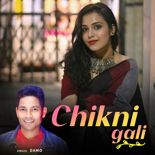 Chikni Gali Songs Download - Free Online Songs @ JioSaavn