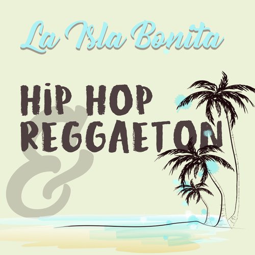 El Coqui - Song Download from Isla Bonita: Hip-Hop and Reggaeton @ JioSaavn