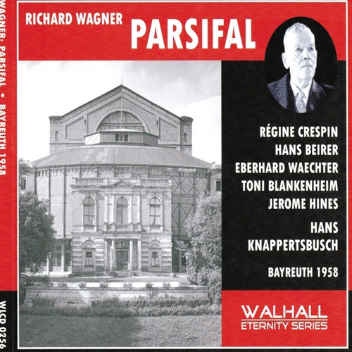 Richard Wagner: Parsifal (Bayreuth 1958) Songs Download - Free Online Songs @ JioSaavn