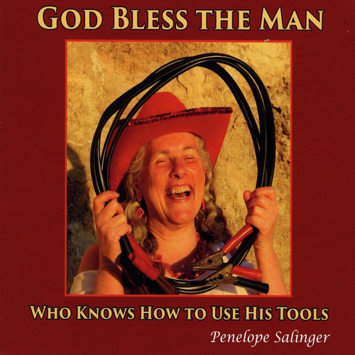 God Bless The Man Who Knows How To Use His Tools Songs Download - Free ...