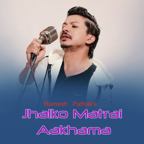 Jhalko Matrai Aakhama - Single Songs Download - Free Online Songs ...