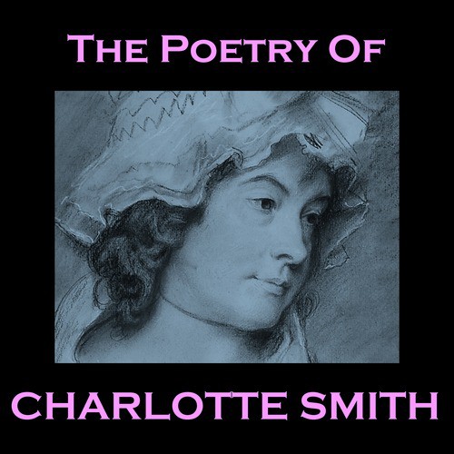 Charlotte Smith - Ode To Despair - From The Novel Emmeline - Song ...