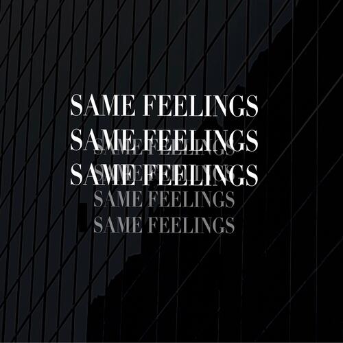 Same Feelings Songs Download - Free Online Songs @ JioSaavn