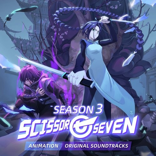 SCISSOR SEVEN Season 3 (Animation Original Soundtracks) Songs Download ...