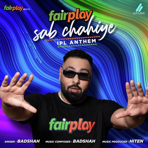 FairPlay Sab Chahiye (From "IPL Anthem") (From "IPL Anthem") Songs ...