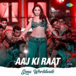 Aaj Ki Raat - Song Download from Aaj Ki Raat @ JioSaavn