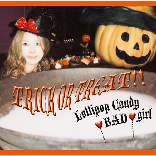 Lollipop Candy BAD Girl (short Version) Lyrics - Lollipop Candy BAD ...