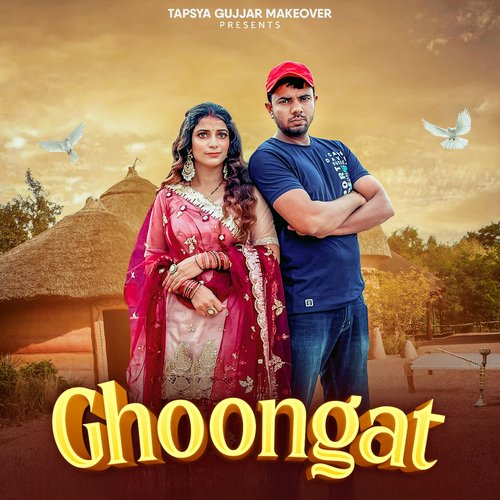 Ghoongat - Song Download from Ghoongat @ JioSaavn