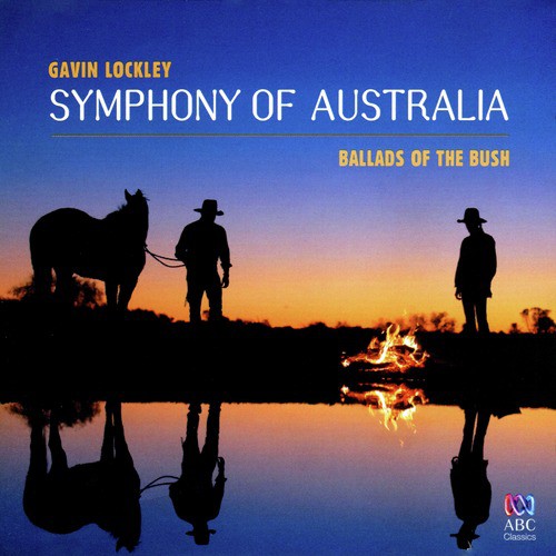 Symphony Of Australia: VI. My Country Australia: A Tribute To 'a ...