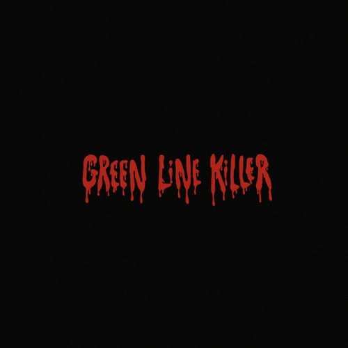 Green Line Killer Lyrics - Car Astor - Only on JioSaavn