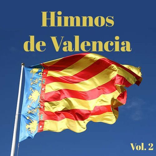 La Xaquera Vella - Song Download from Himnos de Valencia, Vol.2 @ JioSaavn