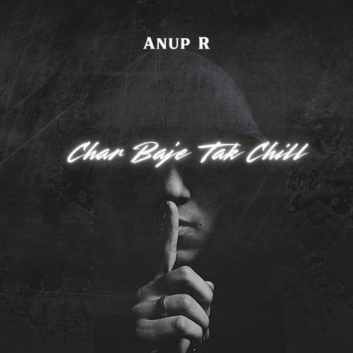 Char Baje Tak Chil Songs Download - Free Online Songs @ JioSaavn