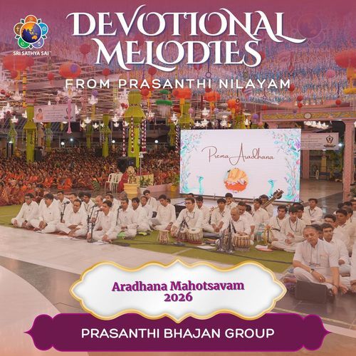 Aradhana Mahotsavam 2026 - Prasanthi Bhajan Group - Devotional Melodies ...