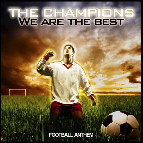 We Are The Best 1 Lyrics The Champions Only On JioSaavn We Are The Best 1 Lyrics The Champions Only On JioSaavn