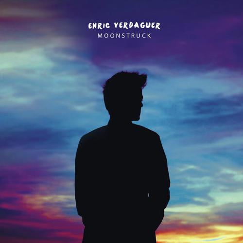 Moonstruck Lyrics - Enric Verdaguer - Only on JioSaavn