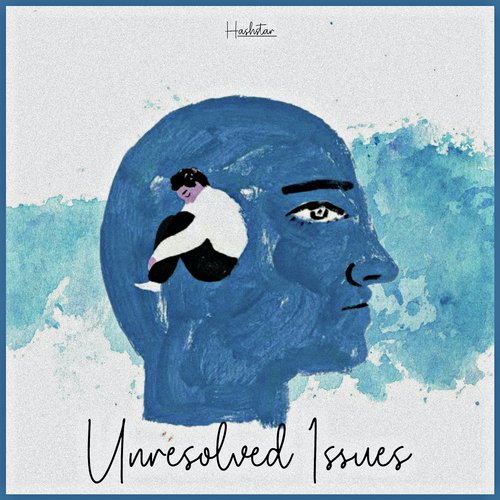 Unresolved Issues Songs Download - Free Online Songs @ JioSaavn