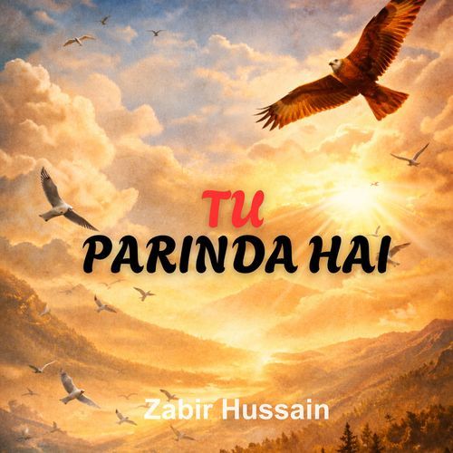 Tu Parinda Hai Songs Download - Free Online Songs @ JioSaavn