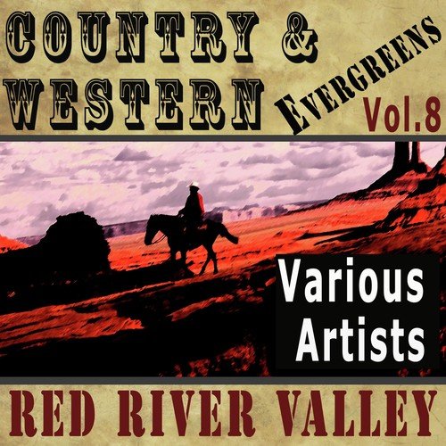 Country & Western Evergreens, Vol.8 Songs Download - Free Online Songs ...