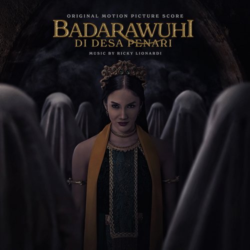 Badarawuhi Di Desa Penari (Original Motion Picture Score) Songs ...