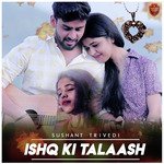 Ishq Ki Talaash - Song Download from Ishq Ki Talaash @ JioSaavn