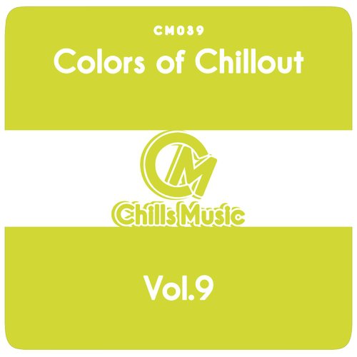 36 Degrees In The Shade - Song Download from Colors of Chillout, Vol. 9 ...