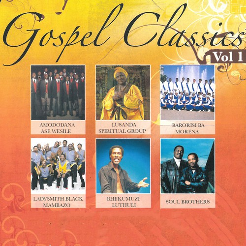Gospel Classics, Vol.1 Songs Download - Free Online Songs @ JioSaavn