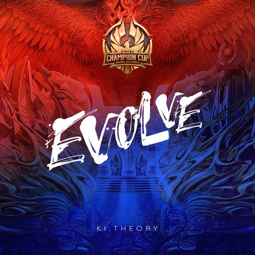 Evolve (2020 Honor Of Kings World Champion Cup) - Song Download from ...